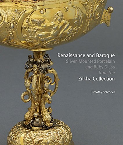 Renaissance and Baroque Silver, Mounted Porcelain and Ruby Glass from ...