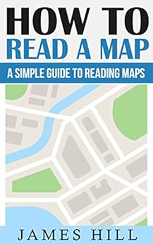 How To Read A Map: A Simple Guide To Reading Maps (2020 UPDATE) (An ...
