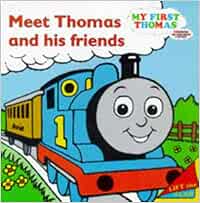 Buy Meet Thomas and His Friends (My First Thomas) Book Online at Low ...