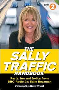 Sally Traffic Handbook (BBC Radio 2): Amazon.co.uk: Boazman, Sally ...