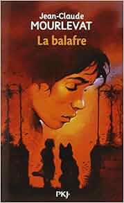 Amazon.fr - La balafre - Jean-Claude MOURLEVAT - Livres