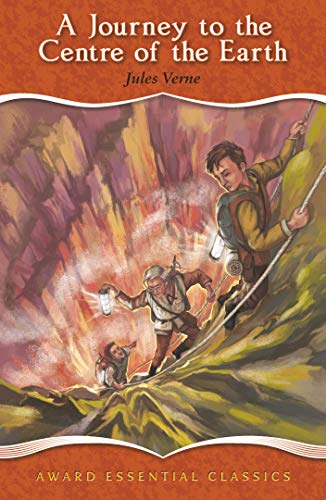 Buy A Journey to the Centre of the Earth: 13 (Award Essential Classics ...