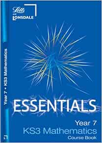 KS3 Essentials Maths Year 7 Course Book: Ages 11-12 (Key Stage Year 7 ...