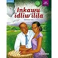 Inkawu idliw’ilila (CAPS Approved): Grade 12 : Kula, S.: Amazon.co.za ...