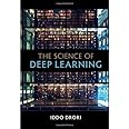 Buy The Science of Deep Learning Book Online at Low Prices in India ...
