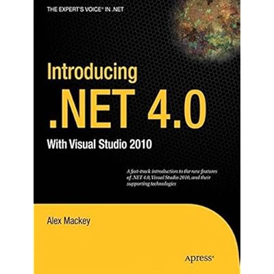 Martin Jaylin: Introducing .NET 4.0: With Visual Studio 2010 (Expert S ...