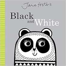 Jane Foster's Black and White (Jane Foster Books) : Foster, Jane ...