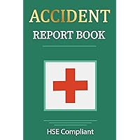 Incident & Accident report book: Accident Book to Record all accidences ...