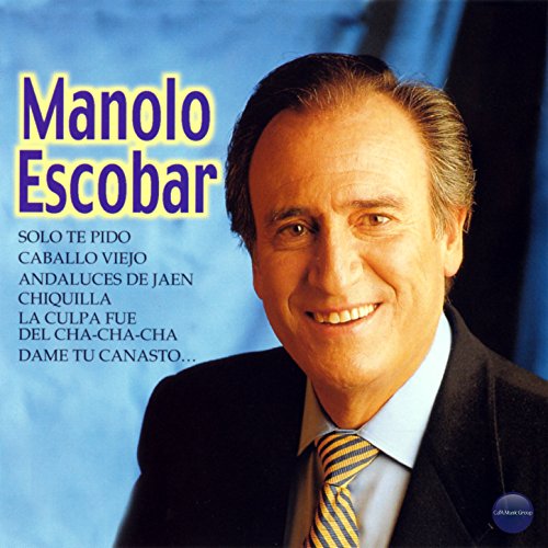 50 Años Cantando (El Disco de Oro de Manolo Escobar) von Manolo Escobar ...