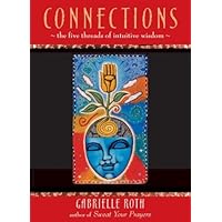 Connections: The 5 Threads of Intuitive Wisdom: Amazon.co.uk: Roth ...