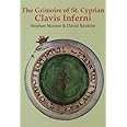 The Grimoire of St. Cyprian: Clavis Inferni: Amazon.co.uk: Stephen Skinner, David Rankine, Saint ...