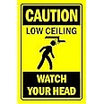 Caution low ceiling watch your head safety sign - 1mm flexible Plastic ...