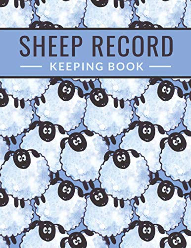 Sheep Record Keeping Book: Farm Management Record Keeping Tracker for ...