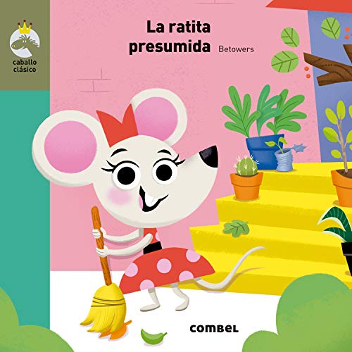 Buy La ratita presumida / The smug little rat (Caballo clasico) Book ...