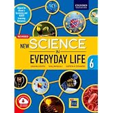 Oxford New Science In Everyday Life For Class 6 : Vaishali Gupta ...