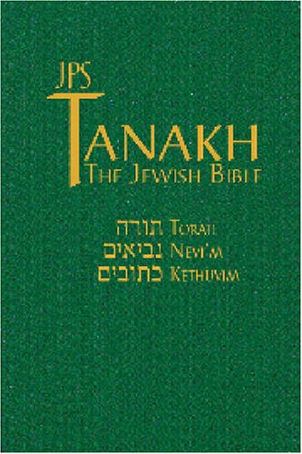 Tanakh: The Holy Scriptures: The Jewish Bible: Amazon.co.uk: JPS ...