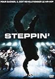 Steppin' - film 2007 - AlloCiné
