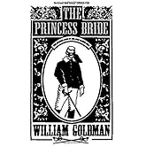 The Princess Bride: William Goldman: Amazon.co.uk: Goldman, William ...