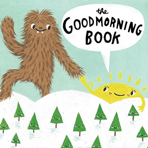 Buy The Good Morning Book Book Online at Low Prices in India | The Good ...