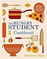 The Hungry Student Cookbook: Amazon.co.uk: Charlotte Pike ...