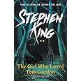 The Girl Who Loved Tom Gordon: Amazon.co.uk: King, Stephen ...