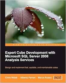 Amazon.fr - Expert Cube Development with Microsoft SQL Server 2008 Analysis Services - Marco ...