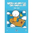 Questo è un libro con i fumetti di Sio 2 (Raccolta 2014-2015) : Sio ...