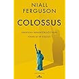 Colossus : Niall Ferguson, Oğuz Satır: Amazon.com.tr: Kitap
