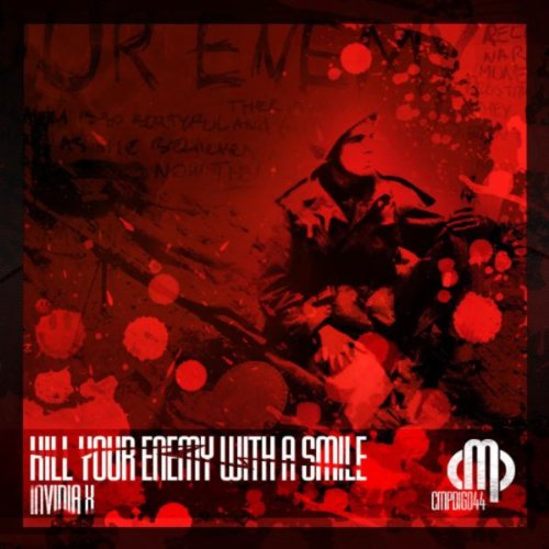 Kill Your Enemy With A Smile by Invidia X on Amazon Music - Amazon.co.uk