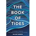 The Book of Tides: Amazon.co.uk: William Thomson: 9781786480798: Books