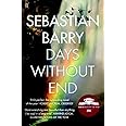Days Without End: Amazon.co.uk: Barry, Sebastian: 9780571277049: Books