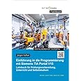 Einführung in die Programmierung mit Siemens TIA-Portal V15: Lehrbuch ...