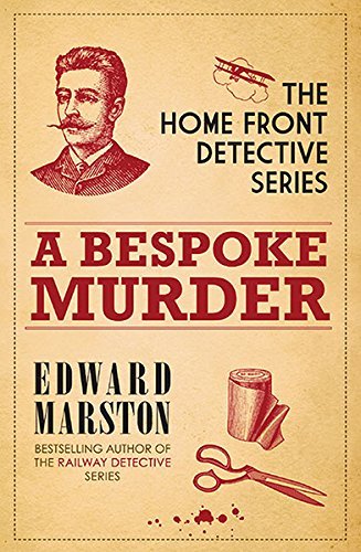 A Bespoke Murder (The Home Front Detective Series) by Edward Marston ...