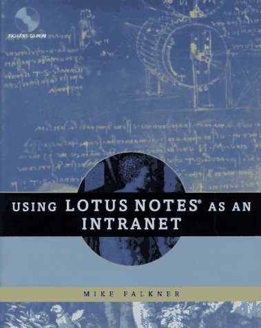 Buy Using Lotus Notes as an Intranet Book Online at Low Prices in India ...