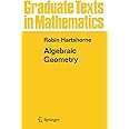 Buy Algebraic Geometry: 52 (Graduate Texts in Mathematics) Book Online ...
