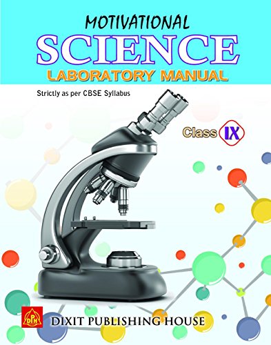 Motivational Science Laboratory Manual Class IX : Arpit Bhardwaj ...