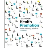 Foundations for Health Promotion (Public Health and Health Promotion ...