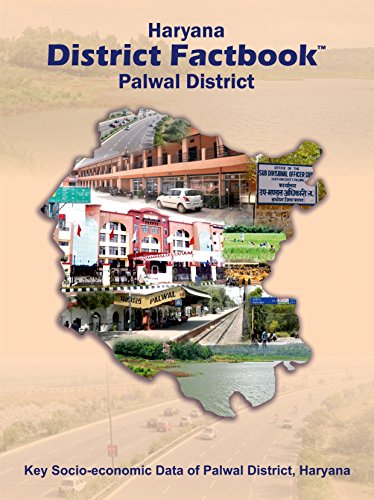 Buy HARYANA DISTRICT FACTBOOK : PALWAL DISTRICT Book Online at Low ...