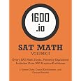 1600.io SAT Math Orange Book Volume I: Every SAT Math Topic, Patiently ...