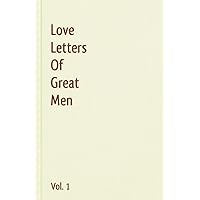 Love Letters of Great Men: Amazon.co.uk: Various, Doyle (Ed.), Ursula ...