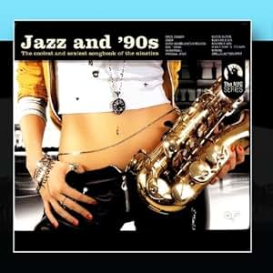 Jazz and 90s: Amazon.co.uk: Music