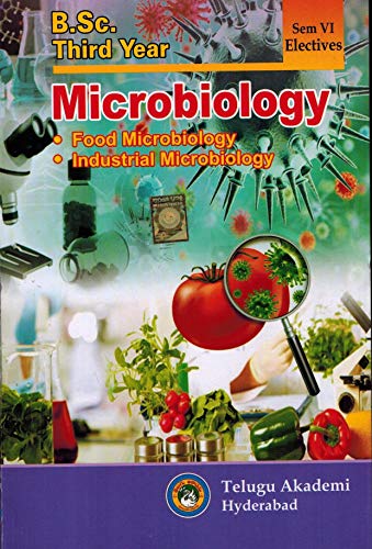 Buy B.Sc Third Year MICROBIOLOGY - Food Microbiology, Industrial ...