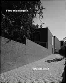 A New English House: Amazon.co.uk: Jonathan Woolf, Maxwell, Robert ...