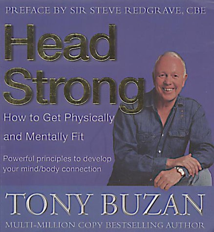 Head Strong - How to Get Physically and Mentally Fit: Amazon.co.uk ...