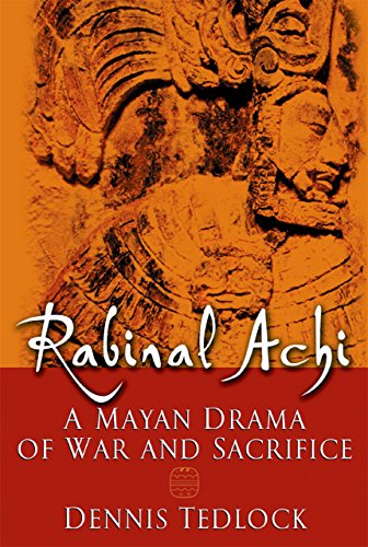 Rabinal Achi: A Mayan Drama of Sacrifice: Amazon.es: Dennis Tedlock ...