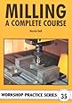 Lathework: A Complete Course (Workshop Practice): Amazon.co.uk: Harold Hall: 8601200835809: Books