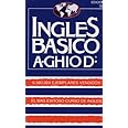 Ingles Basico-El Mas Exitoso Curso de Ingls: A. Ghiod : Ghiod, Augusto ...