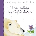 Una violeta en el Polo Norte: 40 (Cuentos de bolsillo) : Rodari, Gianni ...
