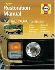 Range Rover Restoration Manual (Haynes Restoration Manuals): Amazon.co ...