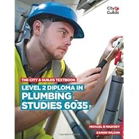 The City & Guilds Textbook: Level 2 Diploma in Plumbing Studies (6035 ...